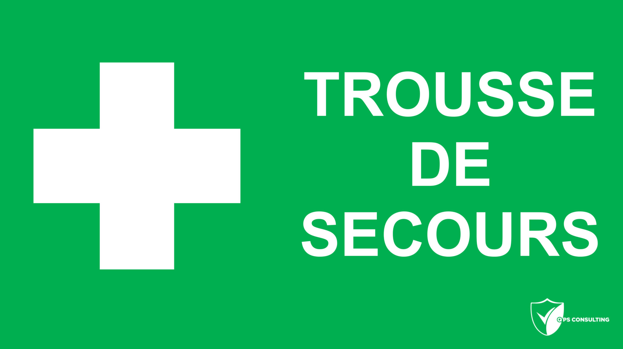 Affichage trousse de secours - QPS Boutique